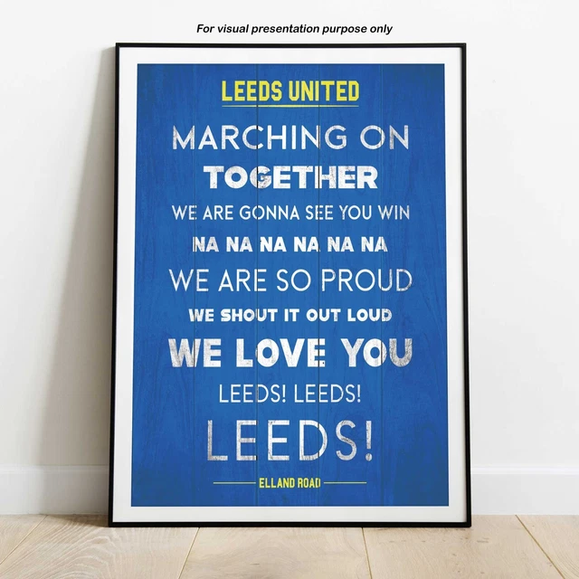 LEEDS UNITED MARCHING on Together Song Lyrics Print/ Leeds Football ...