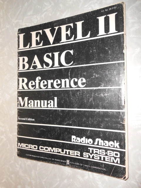 1979 TRS-80 MICROCOMPUTER Level 11 Basic Reference Manual.Radio Shack ...