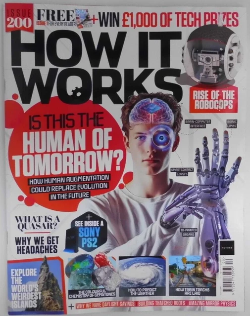HOW IT WORKS magazine #200 2025 Is this the human of tomorrow? 200th ...