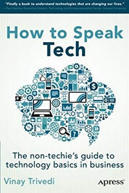 HOW TO SPEAK Tech : The Non-Techie's Guide to Technology Basics i £4.90 ...