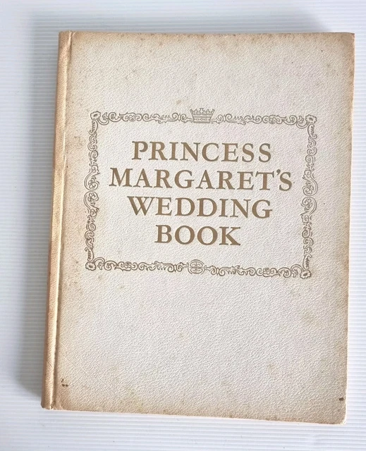 PRINCESS MARGARETS WEDDING Book 1960 by Neil Ferrier, Hardback Vintage ...