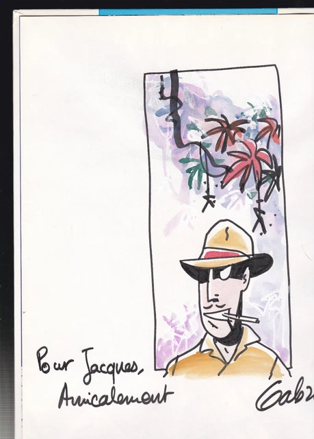 DESSIN ORIGINAL DÉDICACE GABRION Tumuc-Humac EO 89 Cpt MOULIN ROUGE ...