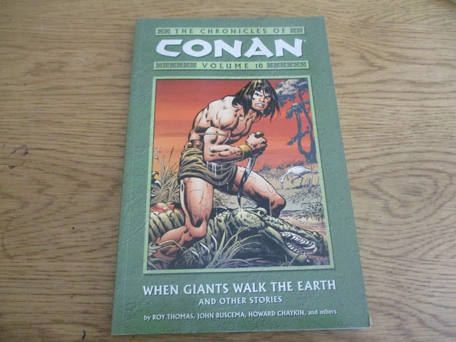 CHRONICLES OF CONAN : Volume 10 when giants walk Dark Horse tpb graphic ...