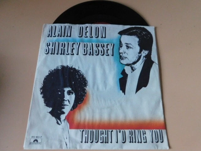ALAIN DELON SHIRLEY Bassey - Thought I`d ring you - Vinyl 7" Single £9. ...