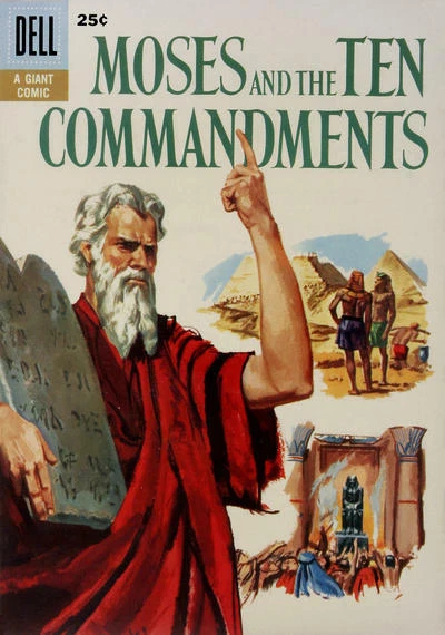 DELL GIANT MOSES AND THE TEN COMMANDMENTS #1 VG, Dell Comics 1957 Stock ...