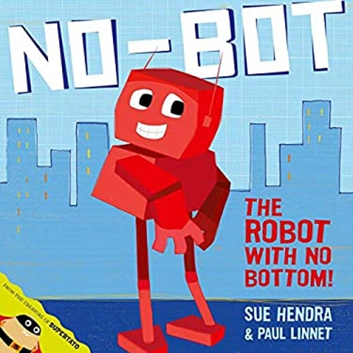 NO-BOT, THE ROBOT Sin Fondo A Laugh-Out-Loud Imagen Libros EUR 5,74 ...