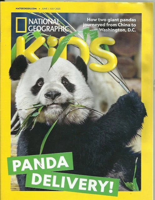 NATIONAL GEOGRAPHIC KIDS Magazine (June/July 2025) TWO GIANT PANDAS ...