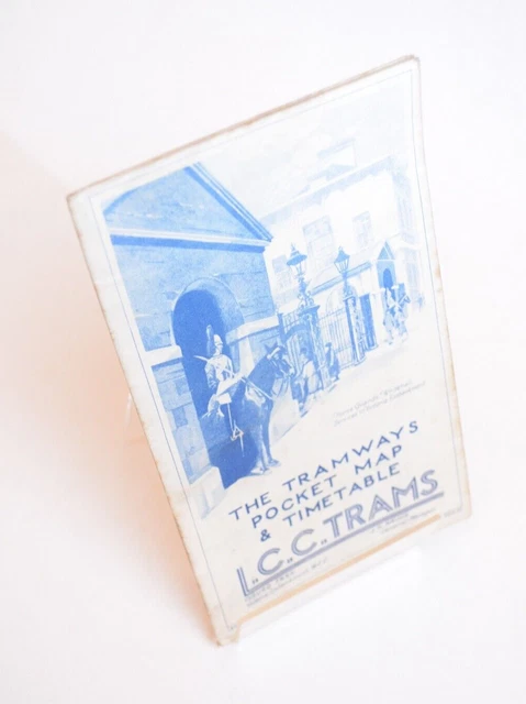 TRAMWAY LCC TRAMS Map & Guide 1927 Horse Guards Whitehlall £30.00 ...