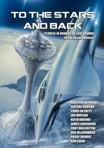 ALASTAIR REYNOLDS JUSTINA Robson Ian Whates To the Stars and Back ...