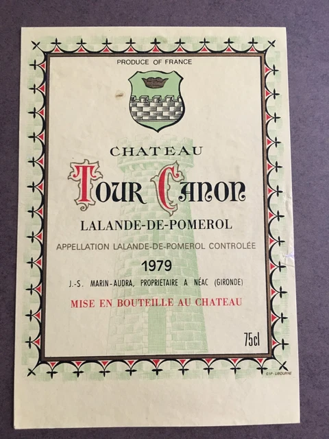 ETIQUETTE ANCIENNE / Old Label Chateau Tour Canon 1979 Decollee EUR 1 ... ETIQUETTE ANCIENNE / Old Label Chateau Tour Canon 1979 Decollee EUR 1 ...