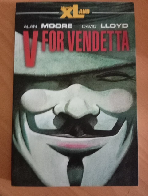 V FOR VENDETTA, Alan Moore David Lloyd, Xland Repubblica, 2006 EUR 17 ...