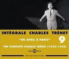 INTÉGRALE CHARLES TRENET /Vol.9 : En Avril A Paris 1952-1953... | CD | état neuf EUR 26,99 ...
