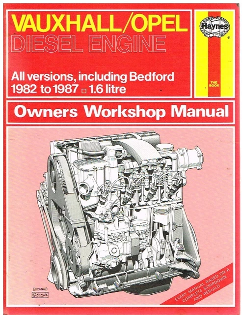 VAUXHALL OPEL BEDFORD 1.6 Litre Diesel Engine (1982-86) Owners Workshop ...
