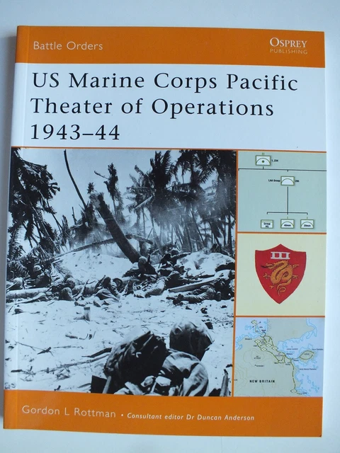 US MARINE CORPS Pacific Theater of Operations: 1943-44 (Battle Orders 7 ...
