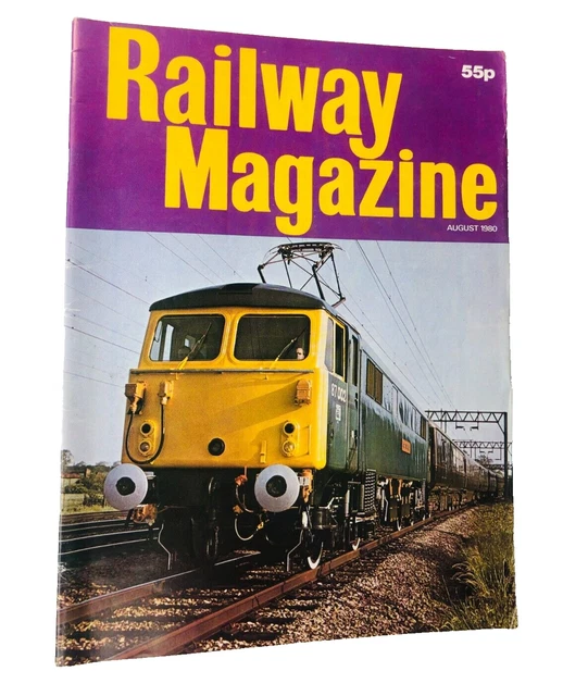 MAGAZINE RAILWAY MAGAZINE Train Mag August 1980 Vintage bcs £9.95 ...