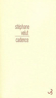 CADENCE DE STÉPHANE Velut | Livre | état bon EUR 4,15 - PicClick FR