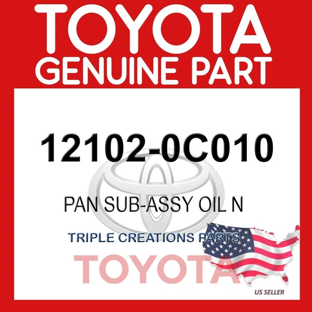 GENUINE TOYOTA 12102-0C010 PAN SUB-ASSY, OIL, NO.2 121020C010 OEM £62. ...