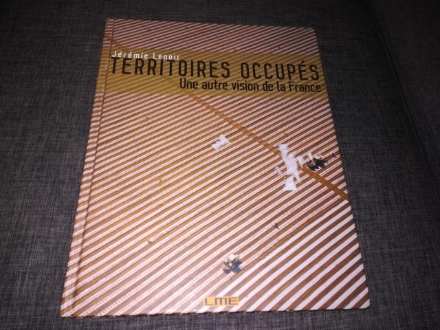 TERRITOIRES OCCUPÉS: UNE autre vision de la France, Jérémie Lenoir et ...