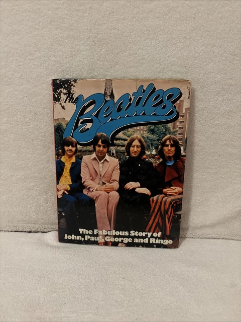 THE BEATLES: THE Fabulous Story of John, Paul, George, & Ringo (1975] £ ...