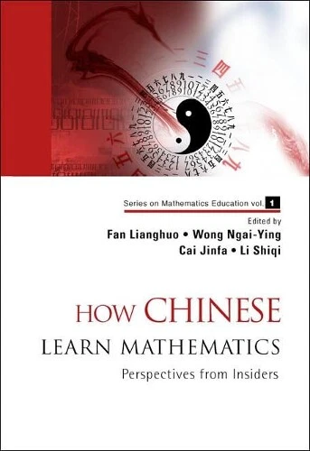 FAN LIANGHUO WONG Ngai-Ying Ca How Chinese Learn Mathematics ...