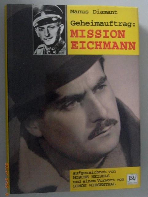 GEHEIMAUFTRAG : MISSON Eichmann ~Manus Diamant/ Mosche Meisels XX Juden ...