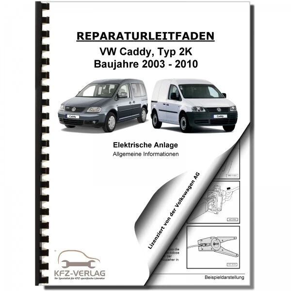 VW CADDY TYPE 2K 2003-2010 general information electrical system repair ...