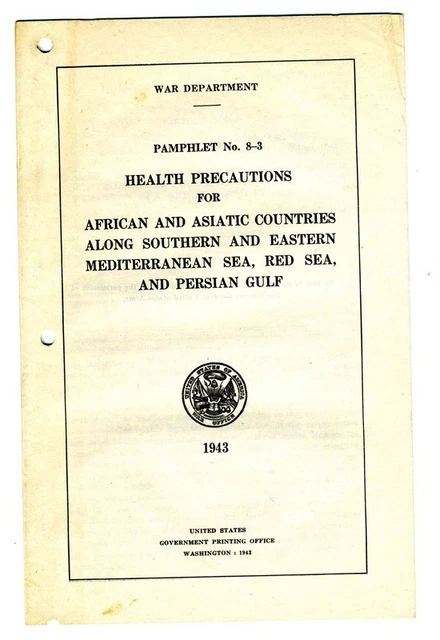 WAR DEPARTMENT PAMPHLET Health Precautions African and Asiatic ...