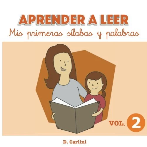 APRENDER A LEER. MIS PRIMERAS SILABAS Y PALABRAS: VOLUMEN By D. Carlini ...
