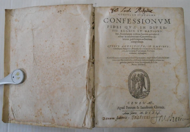 CORPUS ET SINTAGMA Confessionum Fidei quae in diversis regnis et ...