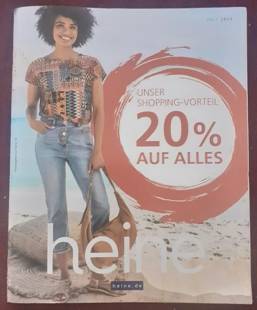 KATALOG HEINE JULI 2025 Unser Shopping-Vorteil 20 % auf Alles EUR 2,00 ...
