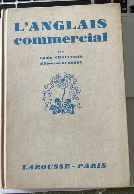 L'ANGLAIS COMMERCIAL DE Louis Chaffurin & Fernand Herbert. Larousse ...