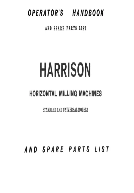 HARRISON HORIZONTAL MILLING Machine Manual,Standard & Universal models ...