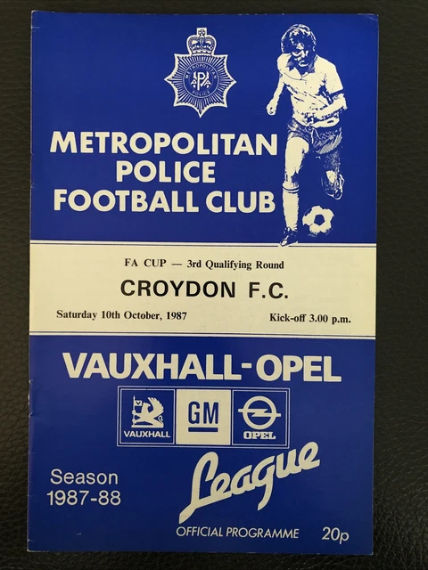 10.10.1987. METROPOLITAN POLICE v Croyden FC, (FA Cup 3rd Qual). £1.99 ...