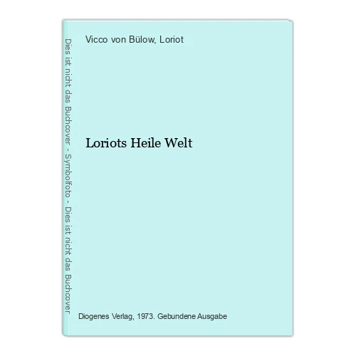 LORIOTS HEILE WELT Vicco von Bülow und Loriot: EUR 13,61 - PicClick FR