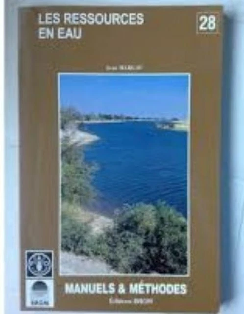 LES RESSOURCES EN Eau - Numero 28 : Manuels Et Methodes - Jean Margat EUR 38,00 - PicClick FR