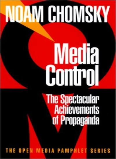 MEDIA CONTROL: THE Spectacular Achievements of Propaganda (Open EUR 7 ...