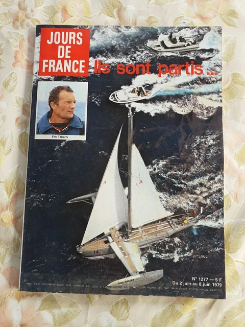 JOURS DE FRANCE Tabarly Neptune Nautisme N° 1277 Juin 1979 EUR 20,00 ...