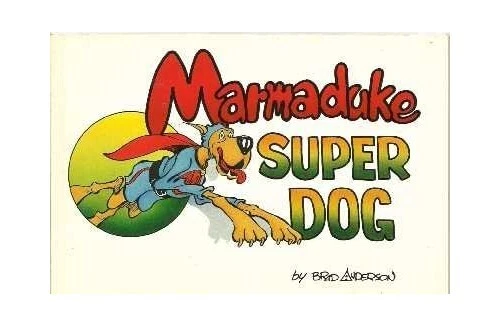 MARMADUKE: SUPER DOG Bk. 1 by Anderson, Brad Paperback Book The Cheap ...