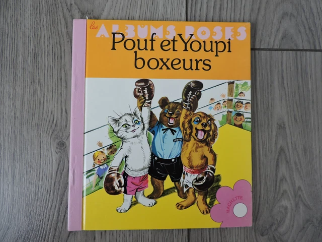 LIVRE ENFANTS: LES ALBUMS ROSES - PIERRE PROBST- POUF ET YOUPI BOXEURS ...