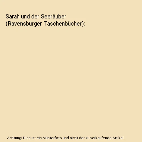 SARAH UND DER Seeräuber (Ravensburger Taschenbücher), Pestum, Jo EUR 8 ...