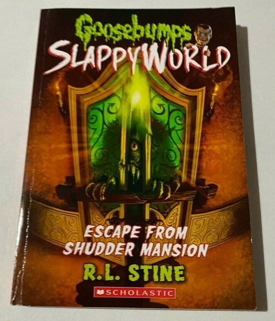 GOOSEBUMPS SLAPPY WORLD #5 'Escape from Shudder Mansion' by R. L. Stine ...