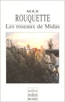 LES ROSEAUX DE Midas de Rouquette, Max | Livre | état très bon EUR 8,01 ...