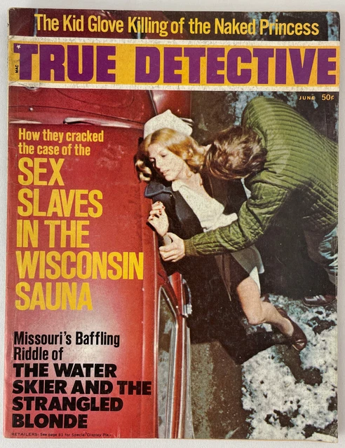 TRUE DETECTIVE MAGAZINE, June 1972, Vintage True Crime Stories, Pulp ...