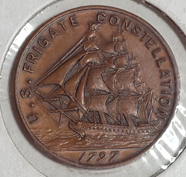 1797 CONSTELLATION FRIGATE Coin Struck From Parts of First Ship of the ...
