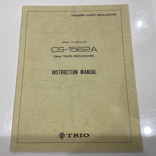 TRIO OSCILLOSCOPE DUAL Trace CS-1566A Instruction / Service Manual ONLY ...