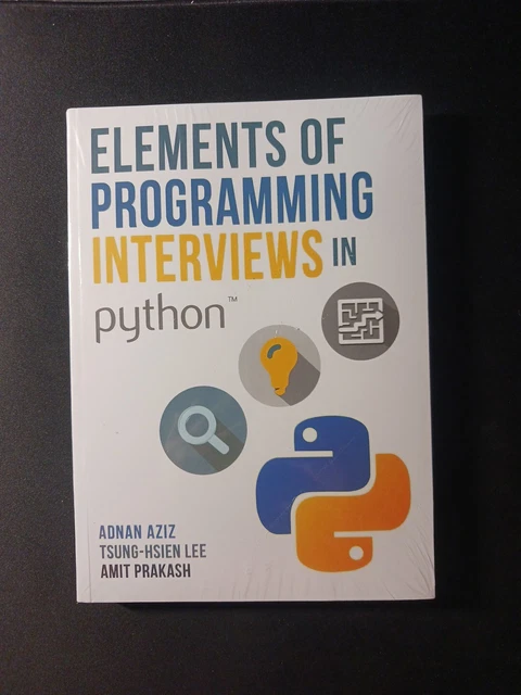 ELEMENTS OF PROGRAMMING Interviews in Python, The Insiders' Guide $9.99 ...
