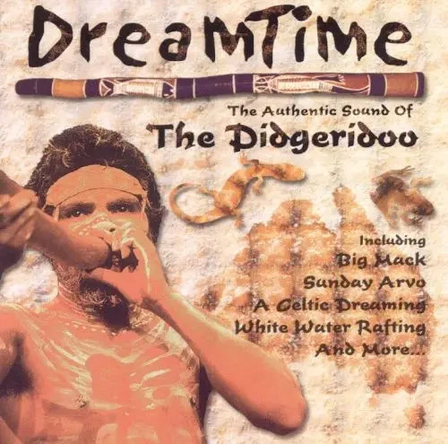 CD DREAMTIME THE Authentic Sound Of The Didgeridoo Time Music ...