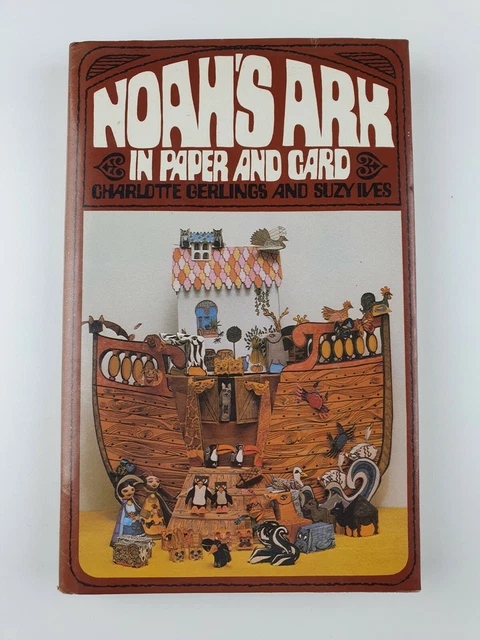 NOAH'S ARK IN Paper and Card by Charlotte Gerlings, Suzy Ives (Hardback, 1974) EUR 14,92 ...