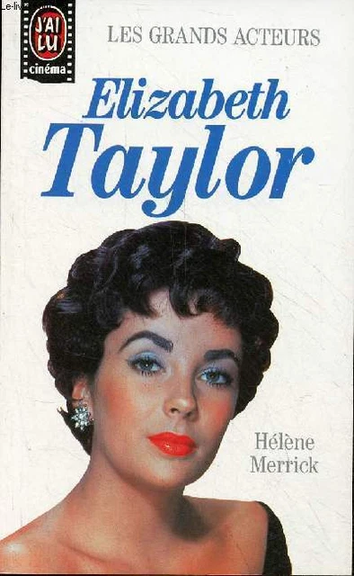 ELIZABETH TAYLOR - Collection j'ai lu cinéma les grands acteurs n EUR ...