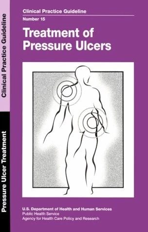 TREATMENT OF PRESSURE ULCERS (GUIDELINE TECHNICAL REPORT) By Nancy ...